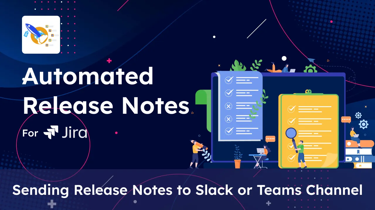Sending Release Notes to Slack or Teams Channel Effortlessly | Amoeboids